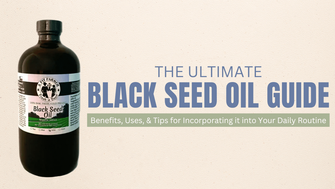 The Ultimate Guide to Black Seed Oil: Benefits, Uses, & Tips for ...